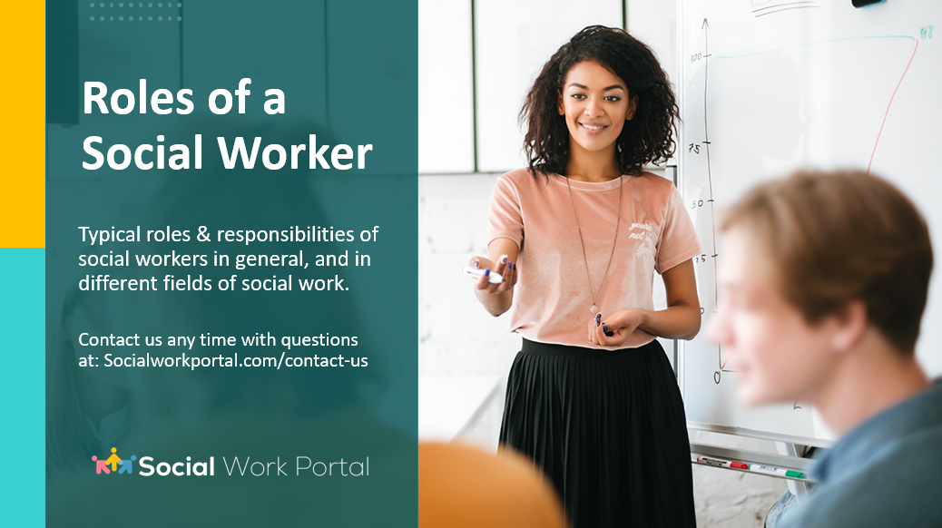 What Does A Social Worker Really Do Main Roles Of A Social Worker Social Work Portal what-does-a-social-worker-really-do-main-roles-of-a-social-worker-social-work-portal